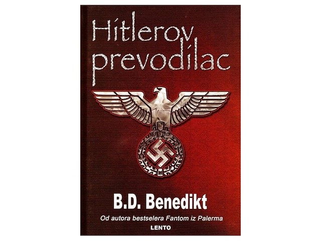Hitlerov prevodilac - B. D. Benedikt