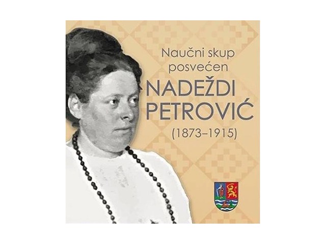 Naučni skup o N. Petrović - Više Autora