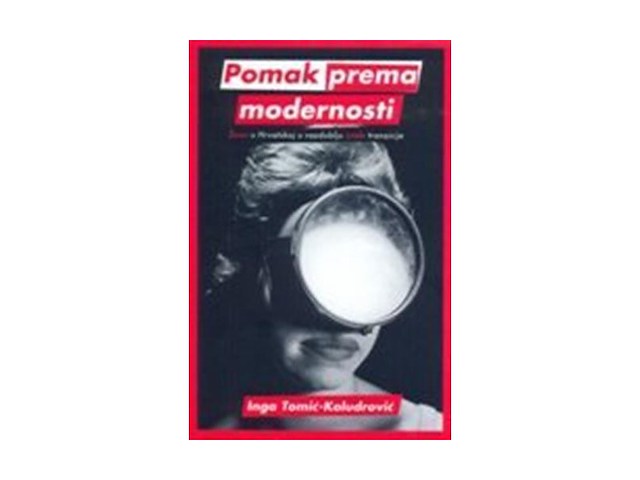 Pomak prema modernosti – žene u razdoblju zrele tradici