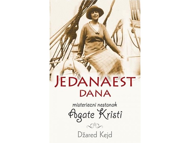 Jedanaest dana - Misteriozni nestanak Agate Kristi - Dž