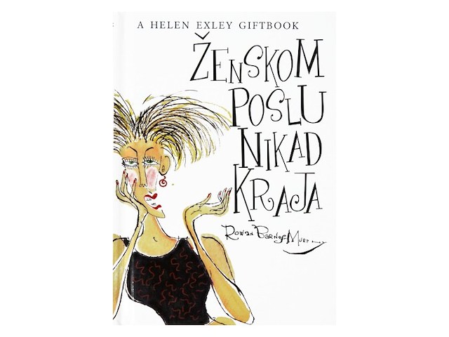 Ženskom poslu nikad kraja - Helen Exley