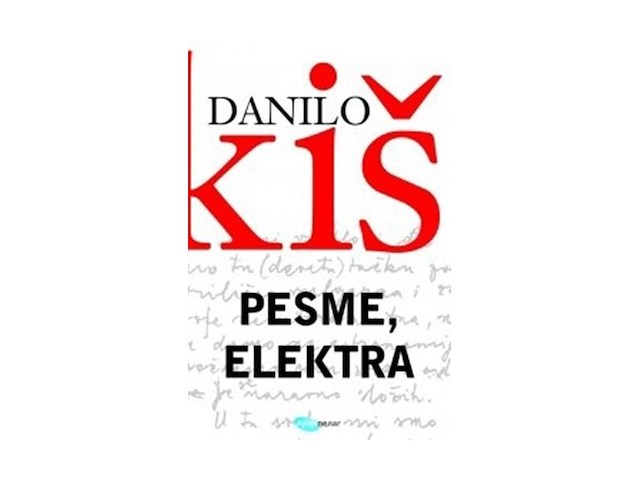 Pesme; Elektra - Danilo Kiš