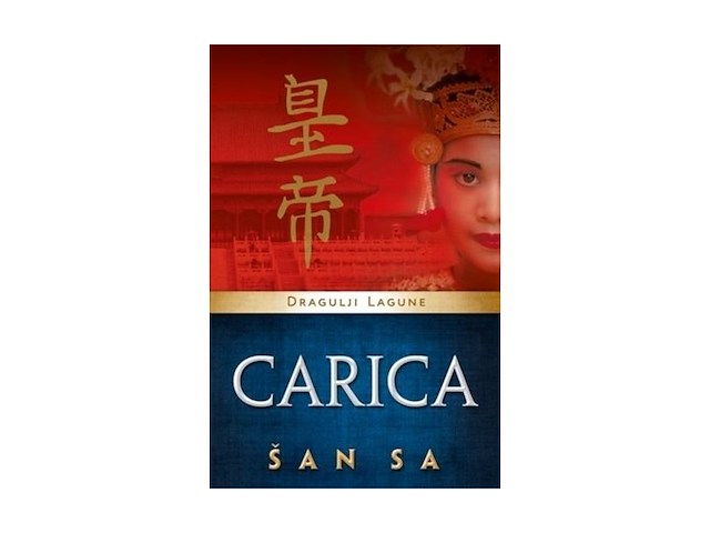 Carica – Dragulji Lagune - Šan Sa