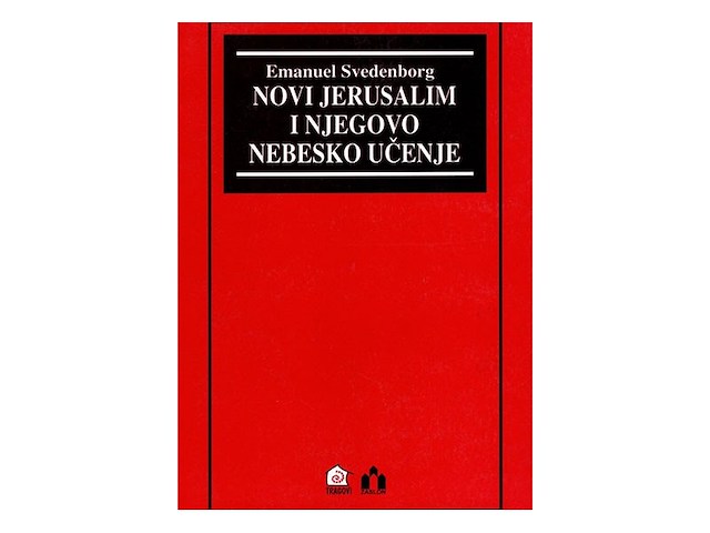 Novi Jerusalim i njegovo nebesko učenje - Emanuel Svede