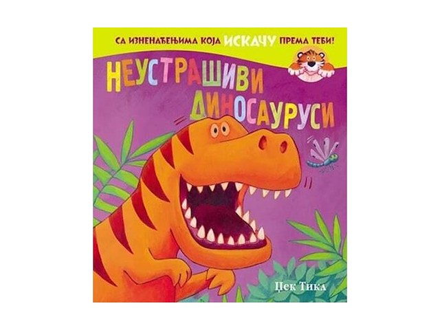 Neustrašivi dinosaurusi - Džek Tikl