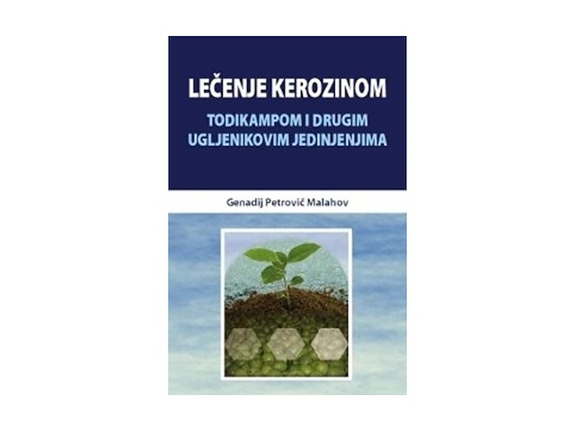 Lečenje kerozinom todikampom i drugim ugljenikovim jedi