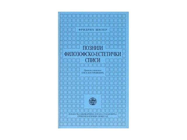 Pozniji filozofsko estetički spisi - Johan Fridrih Šile