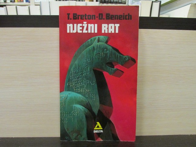 NJEŽNI RAT - T. Breton, D. Beneich