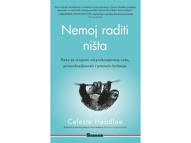 Nemoj raditi ništa - Celeste Headlee