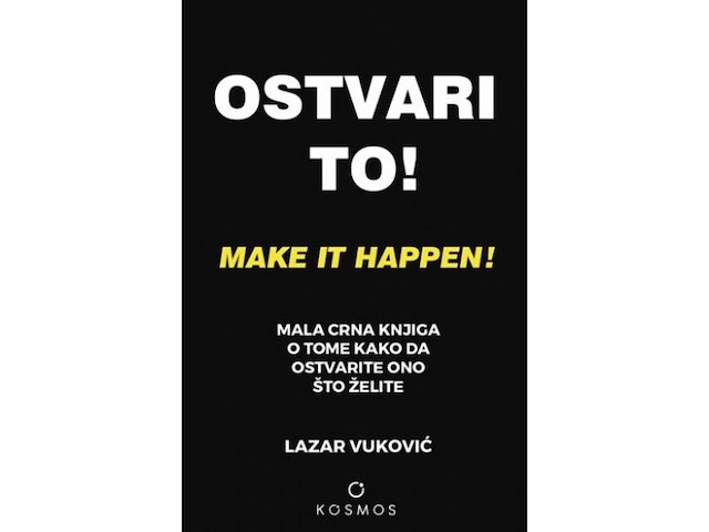 Ostvari to! - Lazar Vuković