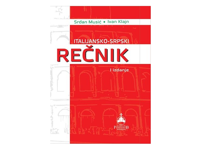 Italijansko: Srpski Rečnik - Srđan Musić