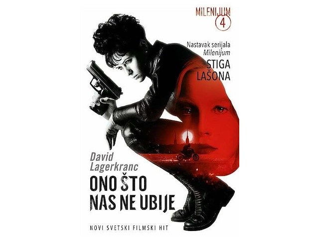 Ono što nas ne ubije – movie tie-in - David Lagercranz