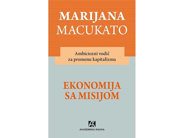 Ekonomija sa misijom - Marijana Macukato