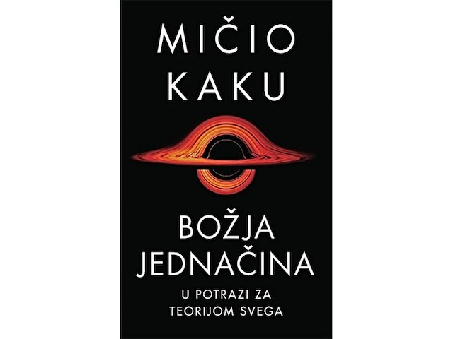 Božija jednačina - Mičio Kaku