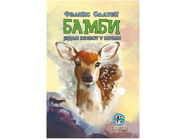 Bambi: Jedan život u šumi - Feliks Salten