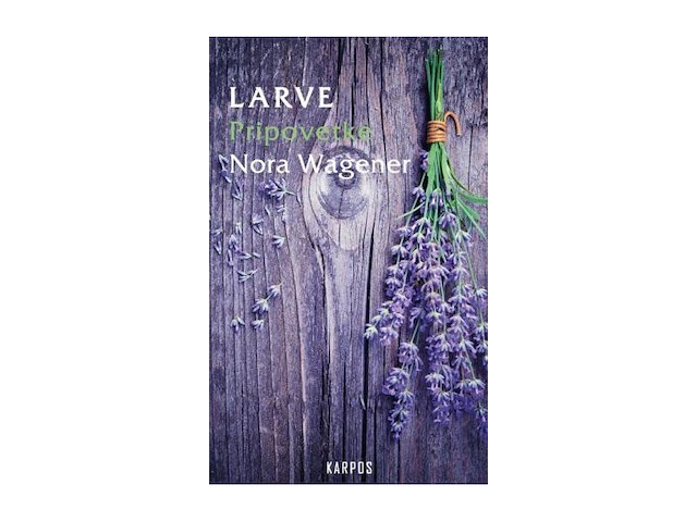 Larve - Nora Wagener