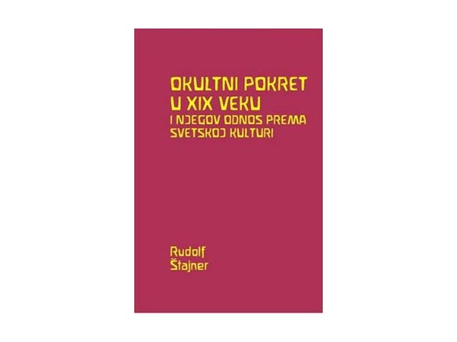 Okultni pokret u XIX veku i njegov odnos prema svetskoj