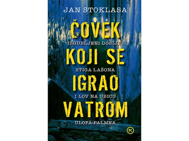 Čovek koji se igrao vatrom - Jan Stoklasa