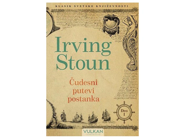 Čudesni putevi postanka - deo 1 - Irving Stoun