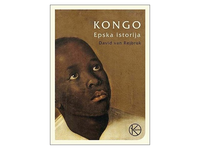 Kongo epska istorija - David Van Rejbruk