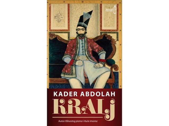 Kralj - Kader Abdolah