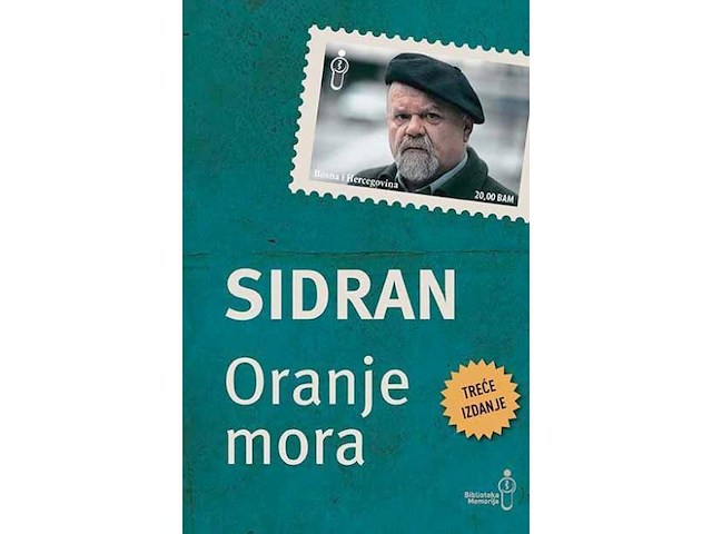 Oranje mora - Abdulah Sidran