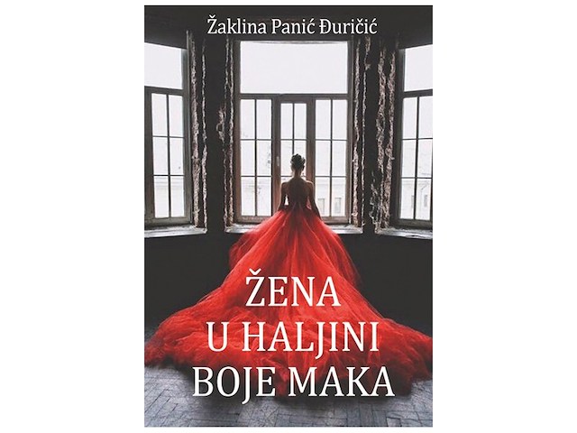 Žena u haljini boje maka - Žaklina Panić Đuričić