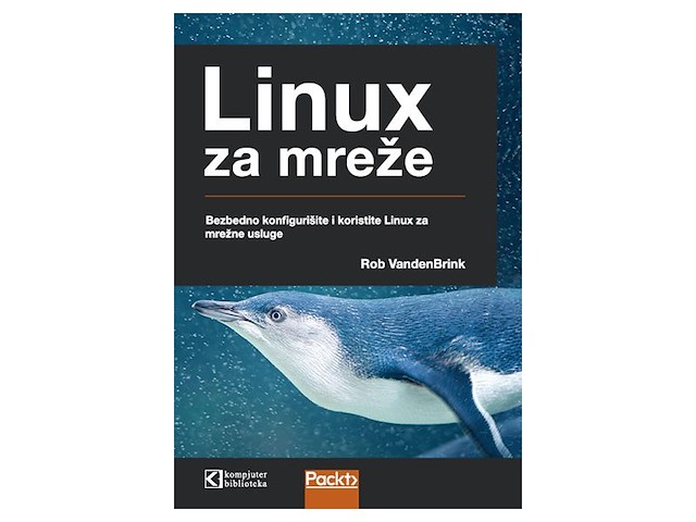 Linux za mreže - Rob Vandenbrink