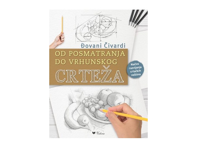 Od posmatranja do vrhunskog crteža - Đovani Čivardi