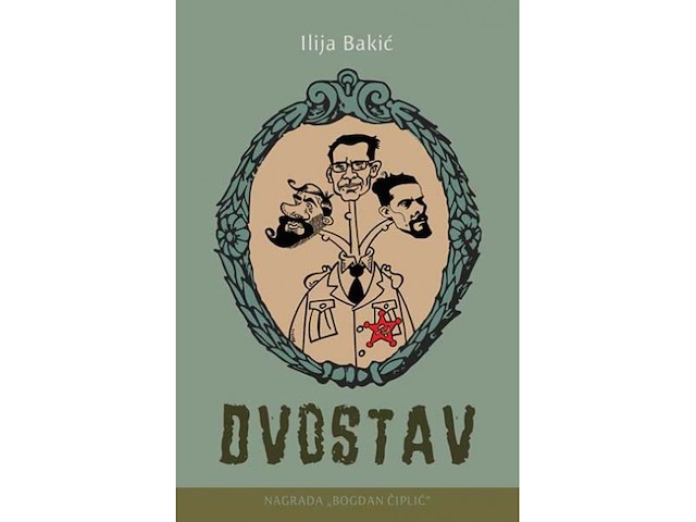 Dvostav - Ilija Bakić