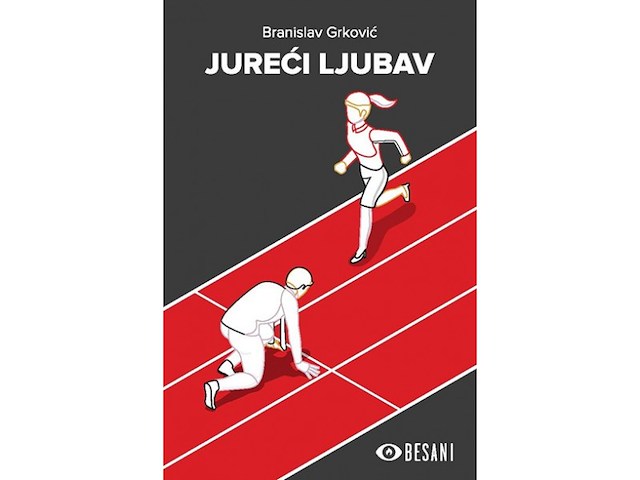 Jureći ljubav - Branislav Grković