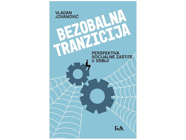 Bezobalna tranzicija: perspektiva socijalne zaštite u S