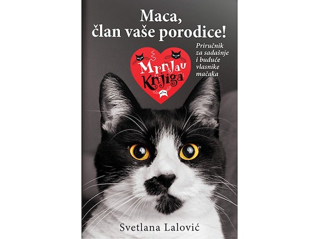 Maca, član vaše porodice! - Svetlana Lalović