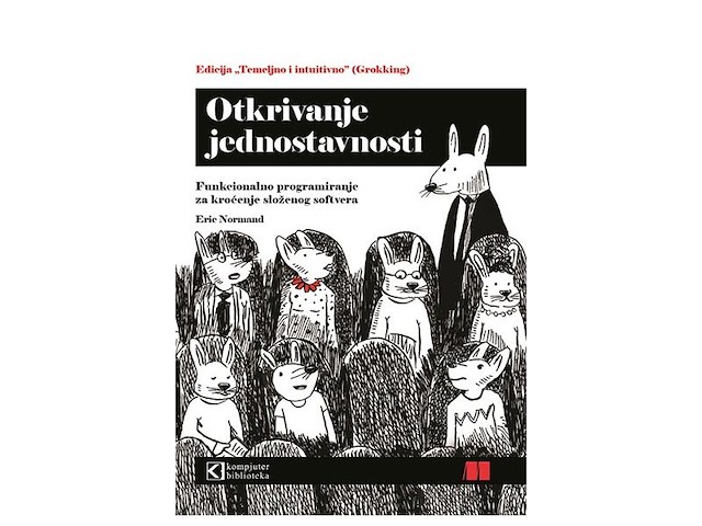 Otkrivanje jednostavnosti: Funkcionalno programiranje -