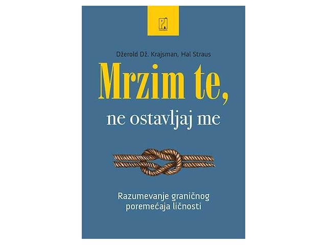 Mrzim te, ne ostavljaj me - Džerold Dž. Krajsman