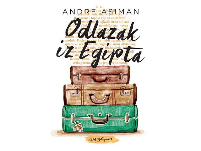 Odlazak iz Egipta - Andre Asiman
