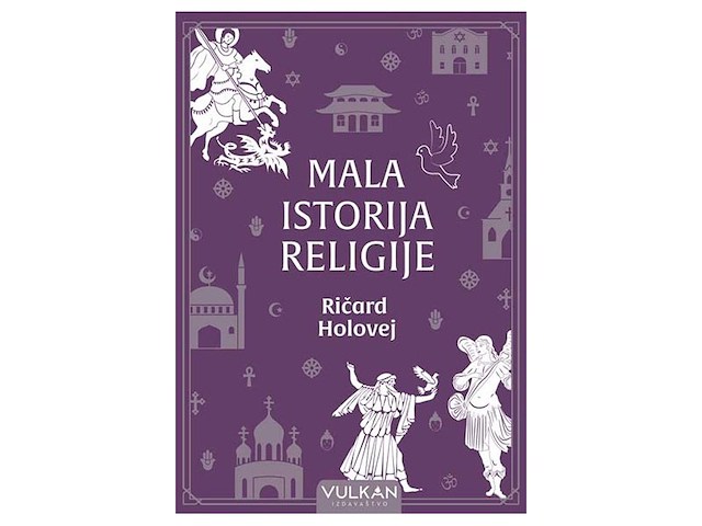 Mala istorija religije - Ričard Holovej