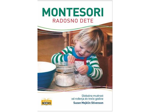 Montesori - Radosno dete - Suzan Mejklin Stivenson