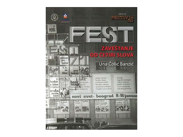 FEST: zaveštanje od četiri slova - Una Čolić Banzić