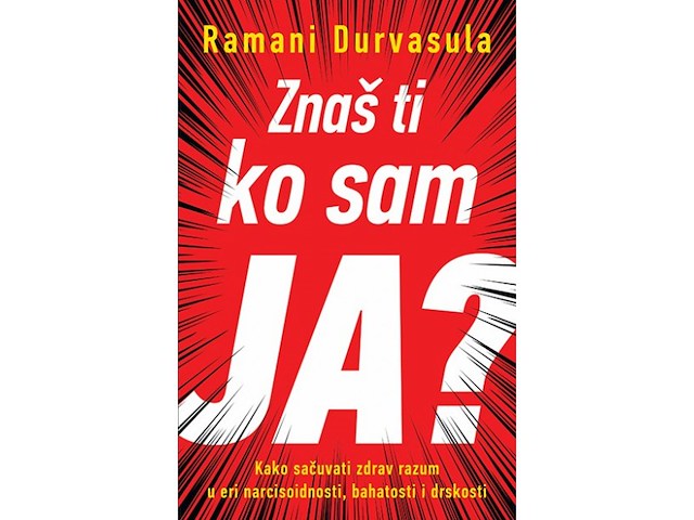 Znaš ti ko sam ja? - Ramani Durvasula