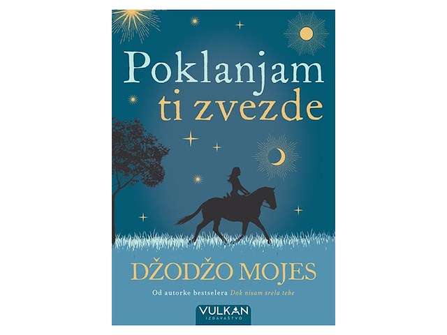 Poklanjam ti zvezde - Džodžo Mojes