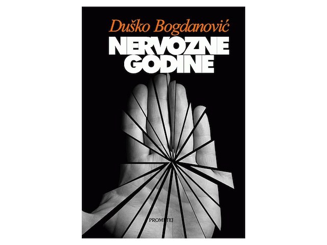 Nervozne godine - Duško Bogdanović