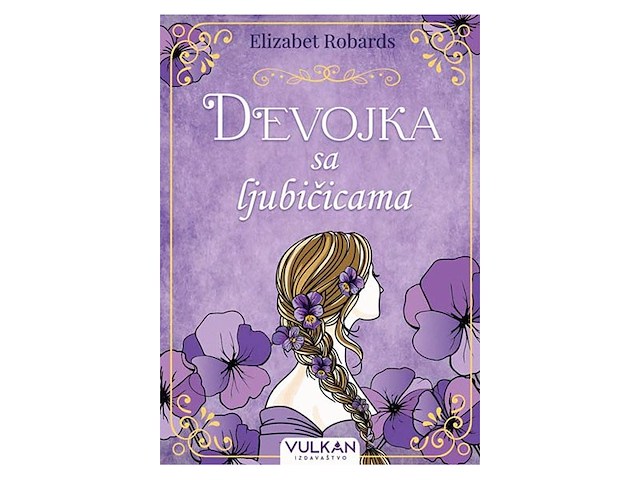 Devojka sa ljubičicama - Elizabet Robards