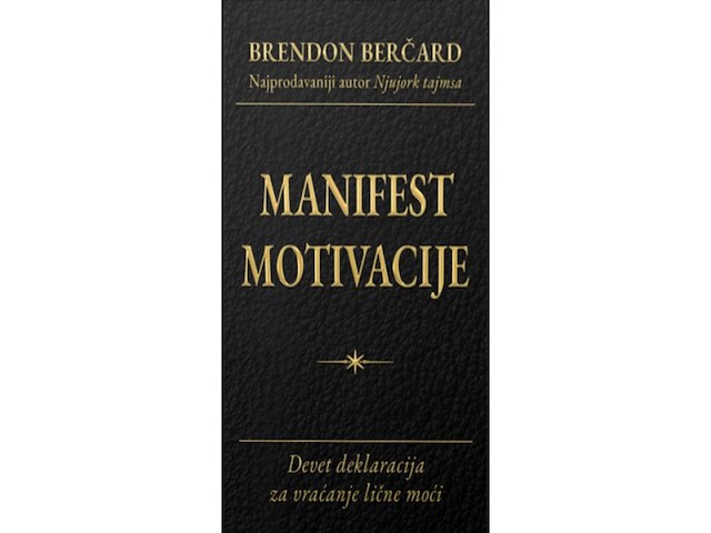 Manifest motivacije - Brendon Berčard