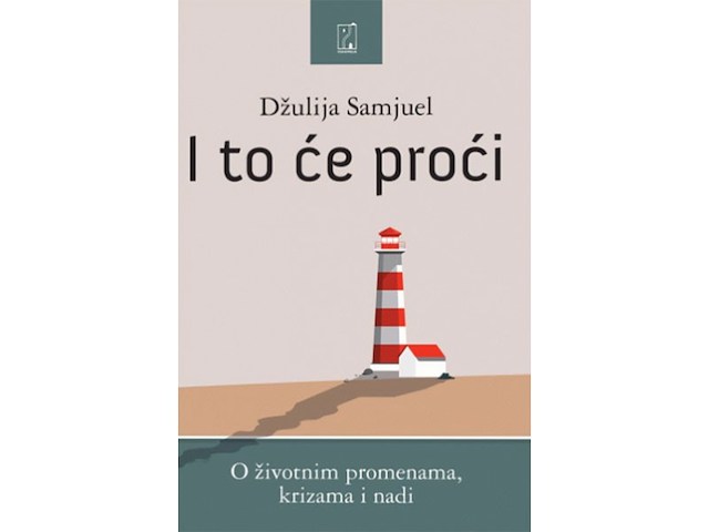 I to će proći: o životnim promenama, krizama i nadi - D