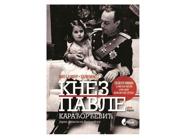 Knez Pavle Karađorđević: Jedna zakasnela biografija - S