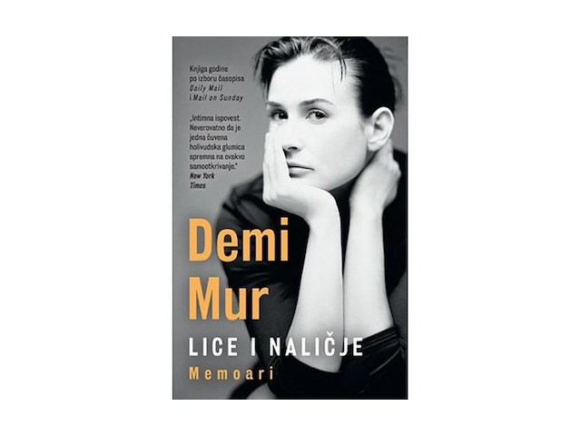 Lice i naličje: Memoari - Demi Mur