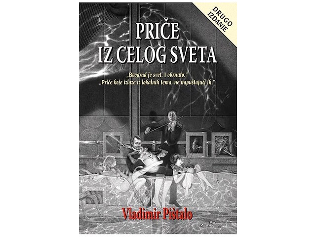 Priče iz celog sveta - drugo izdanje - Vladimir Pištalo