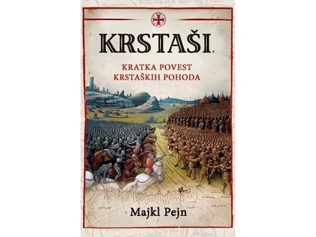 Krstaši - Majkl Pejn