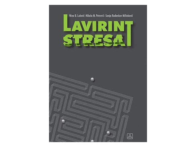 Lavirint stresa - Nina B. Lalević
